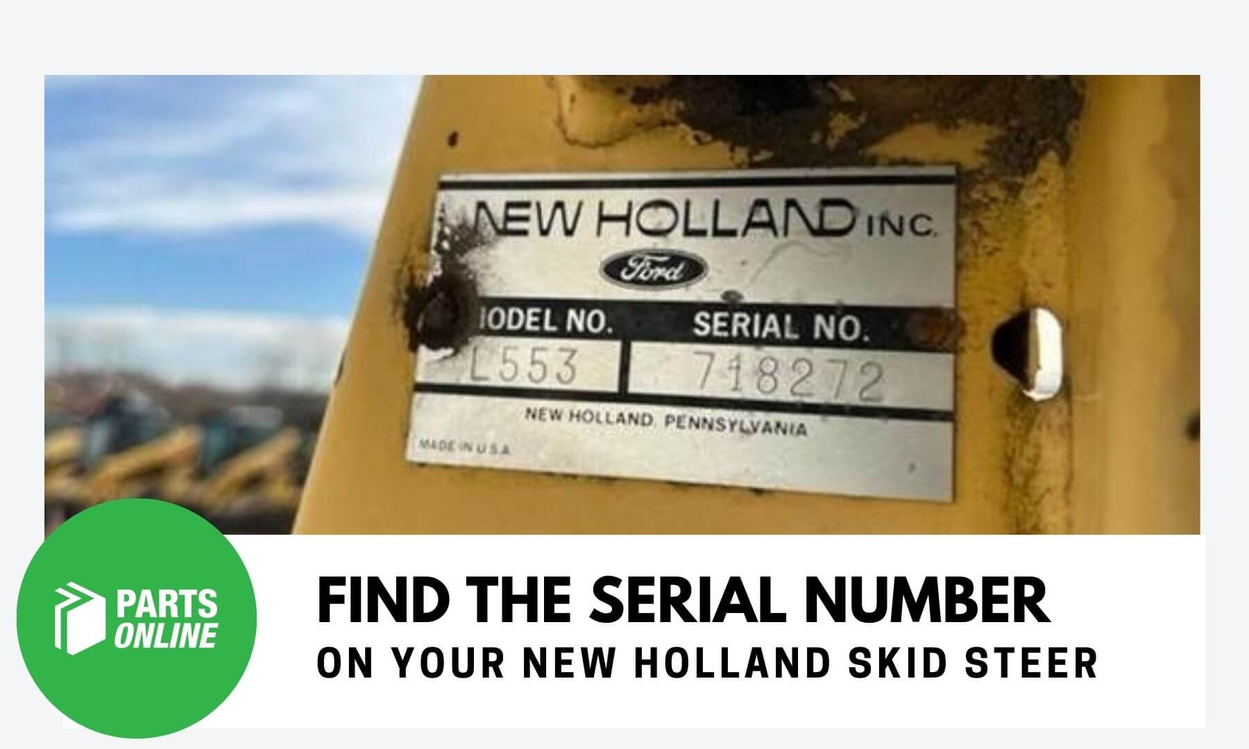 Find The Serial Number On Your New Holland Skid Steer